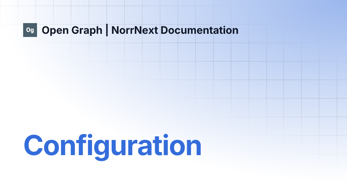 Configuration | Open Graph | NorrNext Documentation