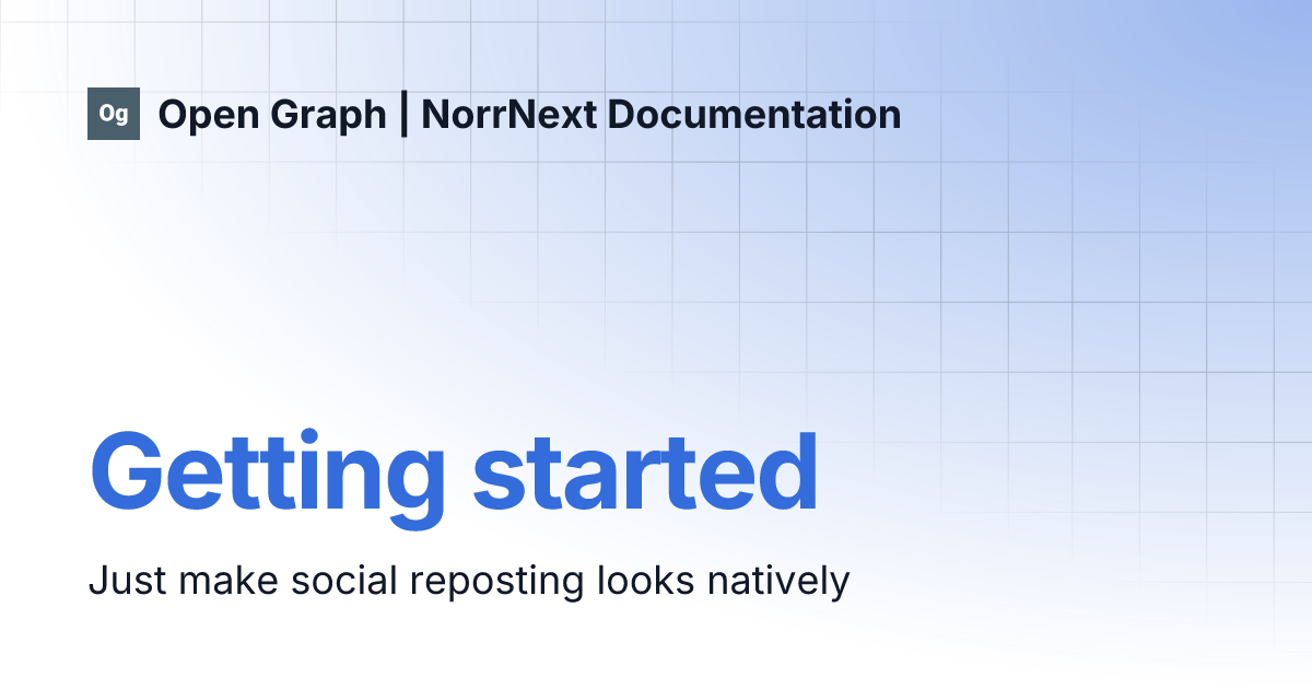 Getting started | Open Graph | NorrNext Documentation
