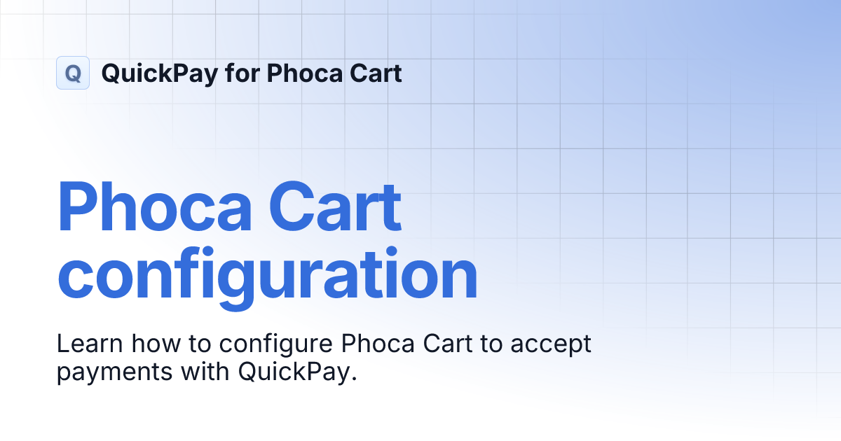 Phoca Cart configuration | QuickPay for Phoca Cart